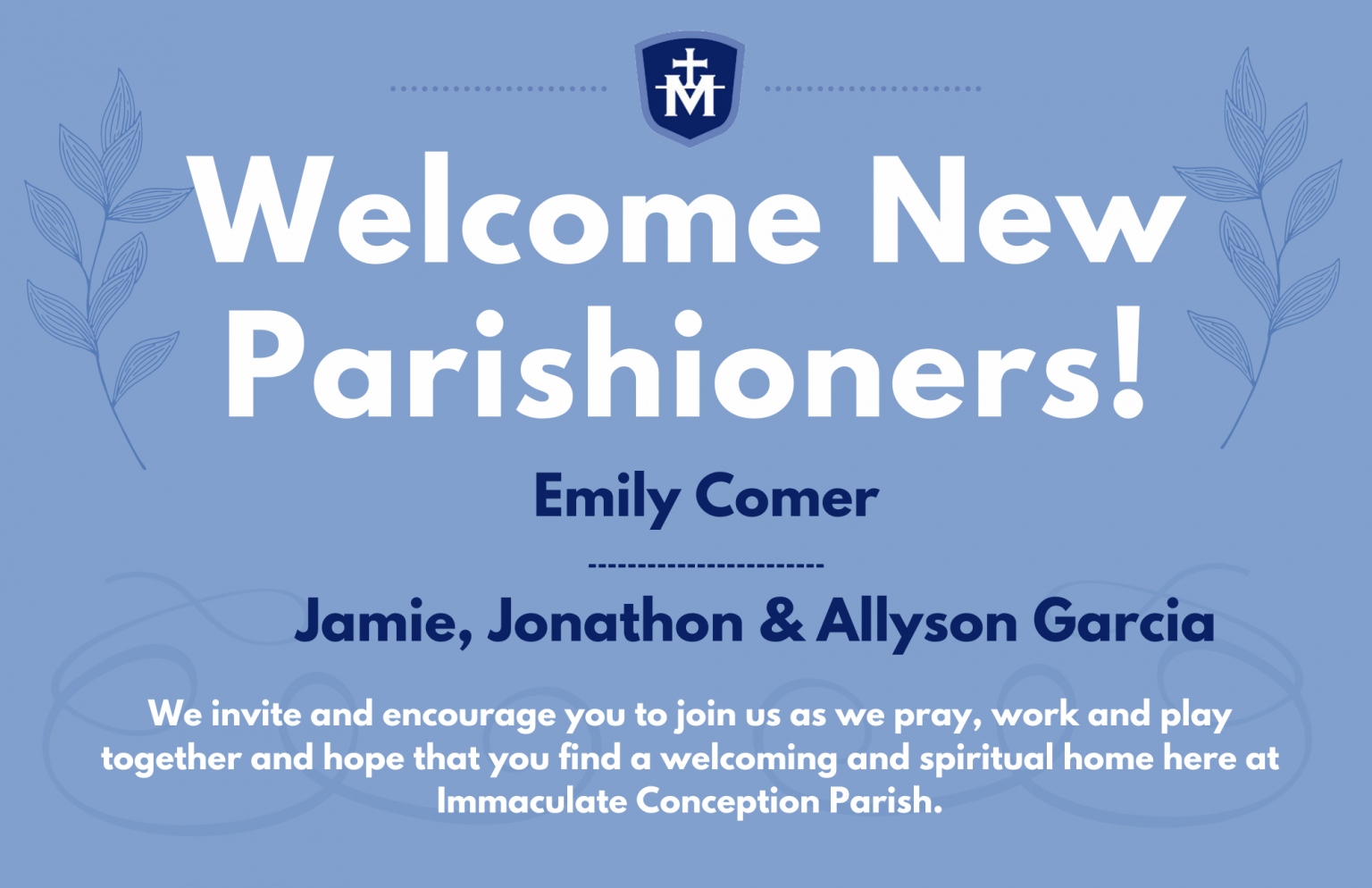Welcome New Parishioners! – Immaculate Conception Church