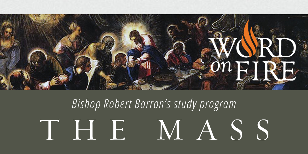 “The Mass” Bible Study – Immaculate Conception Church